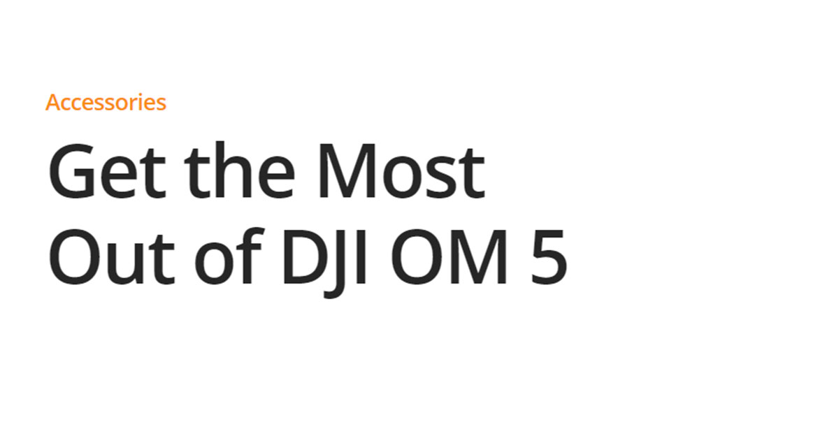 أوسمو OM5 سيلفي جيمبال كومبو | دريم 2000